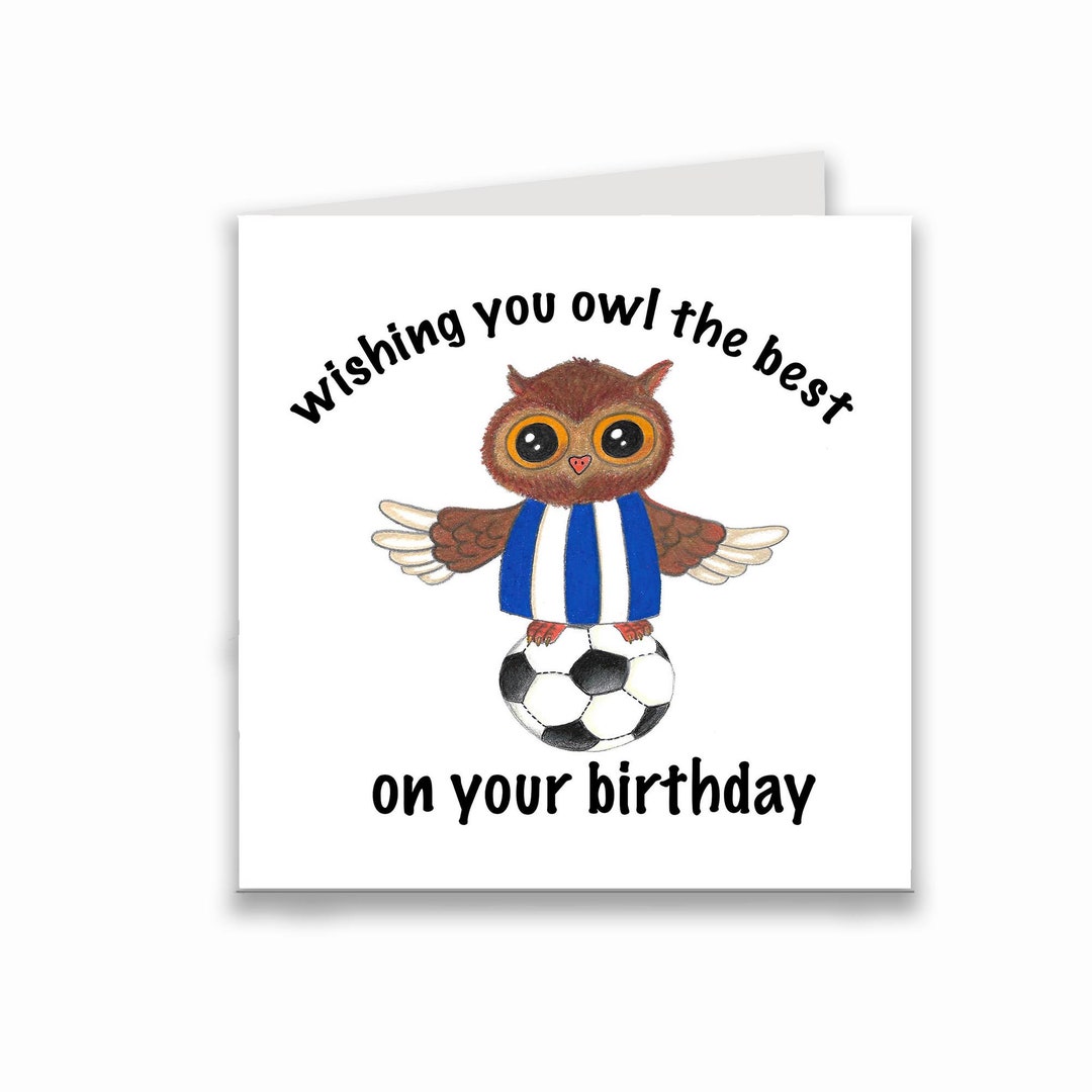 Sheffield Wednesday Card, Sheffield Wednesday Owl Card, Owls Card ...