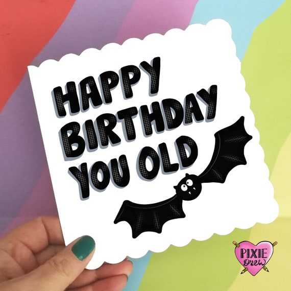 Happy Birthday You Old Bat Card Funny Card for a Woman Funny | Etsy