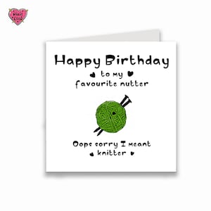 Knitters Birthday Card, Funny Knitting Birthday Card With a Ball of ...