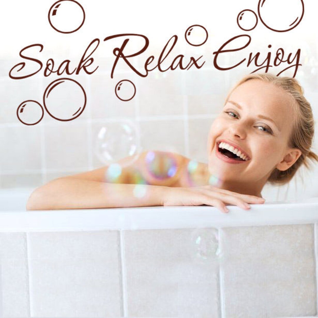 Soak-relax-enjoy Bubbles Vinyl Bathroom Quote Art Wall Sticker-decal ...