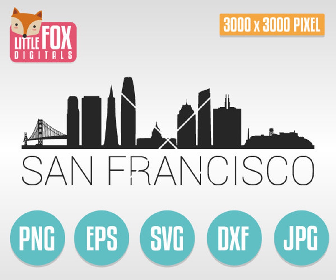 SVG SKYLINE San FRANCISCO. San Francisco California Cut File | Etsy