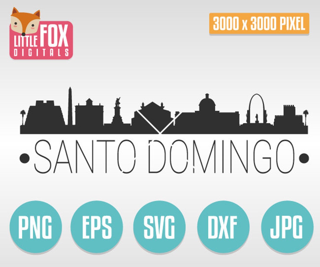 SVG SANTO DOMINGO Skyline. Dominican Republic Cut File Skyline City ...