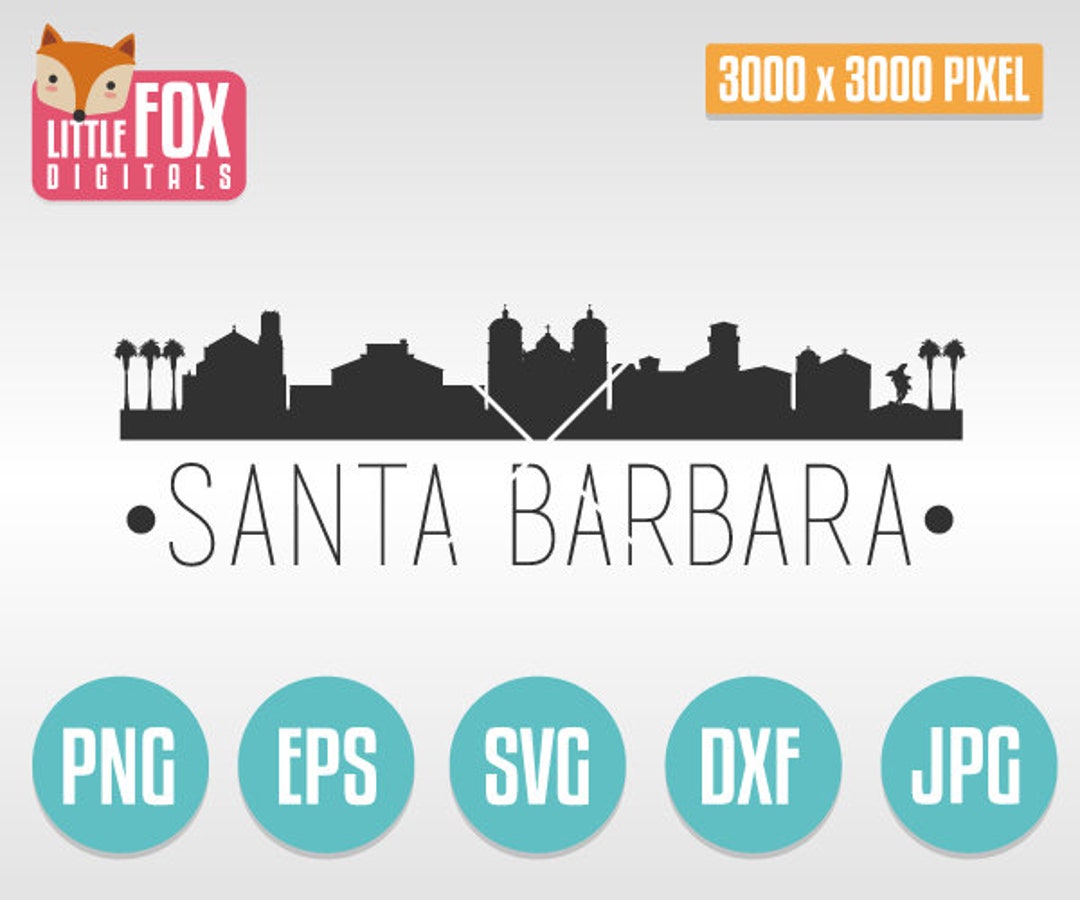 SVG VECTOR Santa BARBARA, California. Cut File Skyline City. Silhouette ...