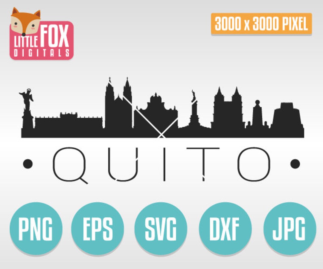 SVG SKYLINE Quito. Ecuador Cut File Skyline City. Quito Skyline ...