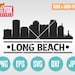 SVG VECTOR Long Beach CALIFORNIA, Usa. Long Beach Dxf Cut. Long Beach ...