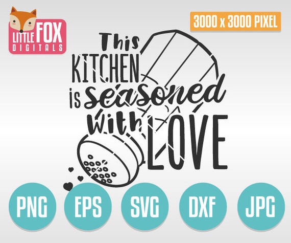 This Kitchen is Seasoned With Love Doodle Cuttable Quote - Etsy