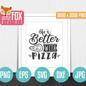 Life is BETTER With PIZZA, Doodle Cuttable Quote Design. Fast Food File ...