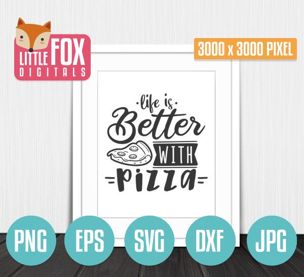 Life is BETTER With PIZZA Doodle Cuttable Quote Design. Fast - Etsy