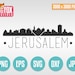 SVG Vector JERUSALEM ISRAEL. Israel Svg Skyline. Svg Cut File Clip Art ...