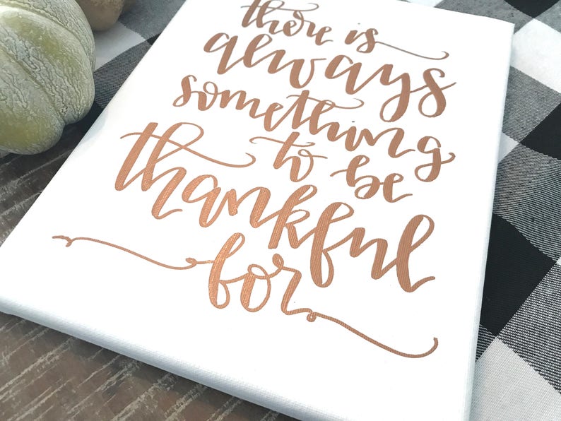 There is Always Something to Be Thankful For Fall Sign Quote - Etsy