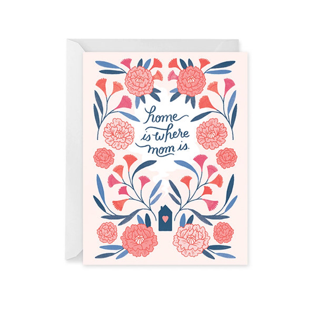 Mother's Day Card Home is Where Mom is Card for Mom Single Card Floral ...