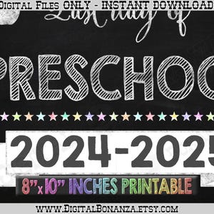 Last Day of Preschool Sign, Instant Download, Last Day of School ...