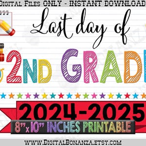 Last Day of Second Grade Sign, Instant Download, Last Day of School ...