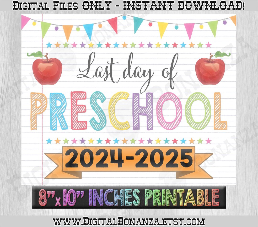 Last Day of Preschool Sign, Instant Download, Last Day of School Pastel ...