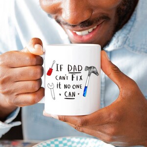 Dad Mug 'if Dad Can't Fix It No One Can' - Etsy UK