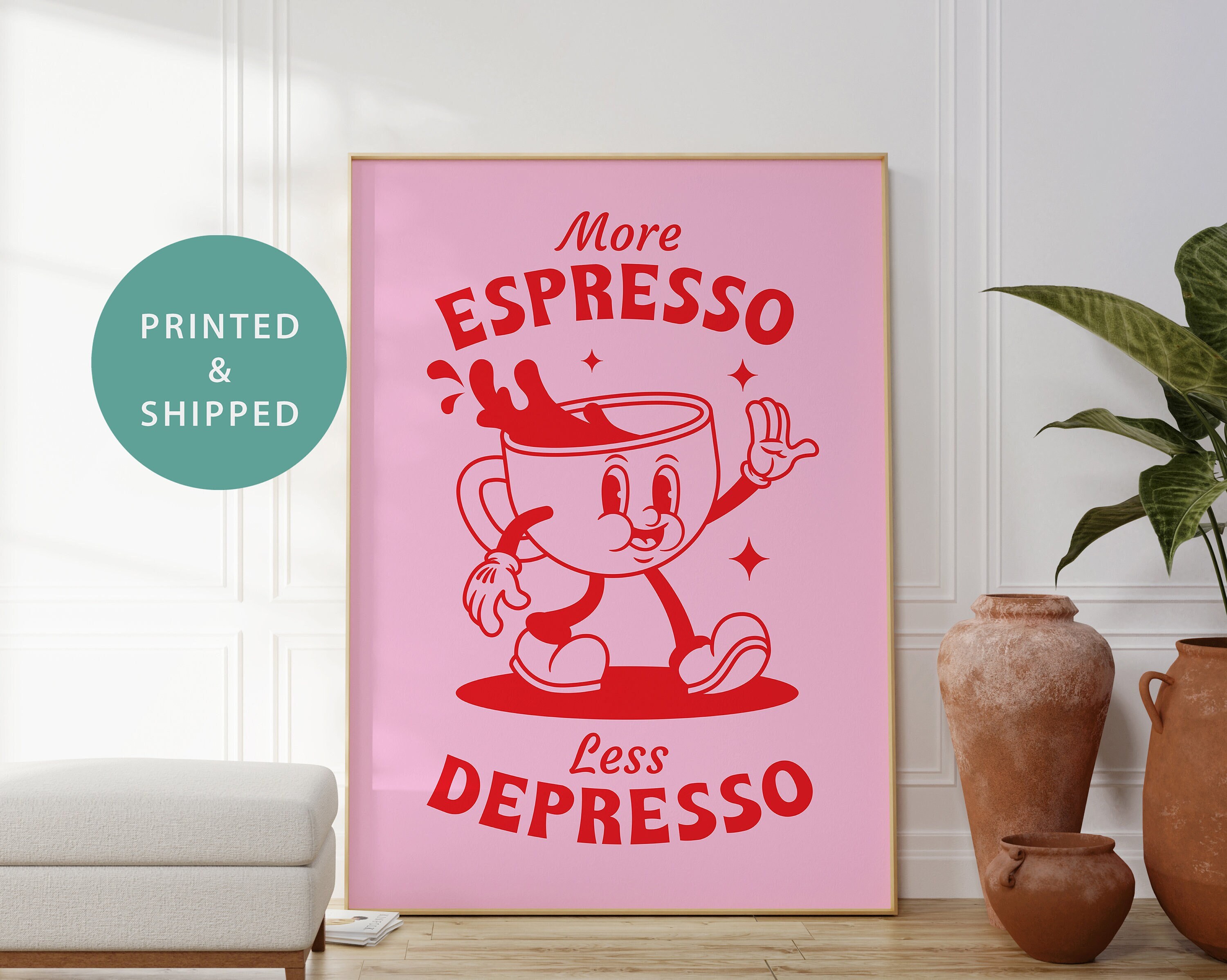More Espresso Less Depresso, Retro Coffee Poster, Retro Art Print ...
