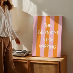 This Bedroom is for Napping Print, Striped Orange and Pink Retro ...