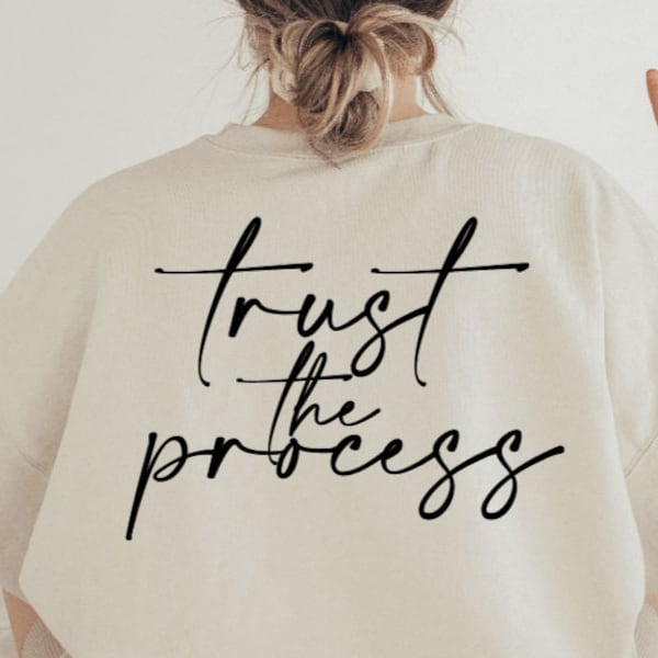Trust the Process Shirt - Etsy