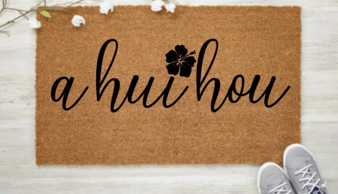 A Hui Hou Doormat | Until We Meet Again Doormat | Aloha Doormat ...