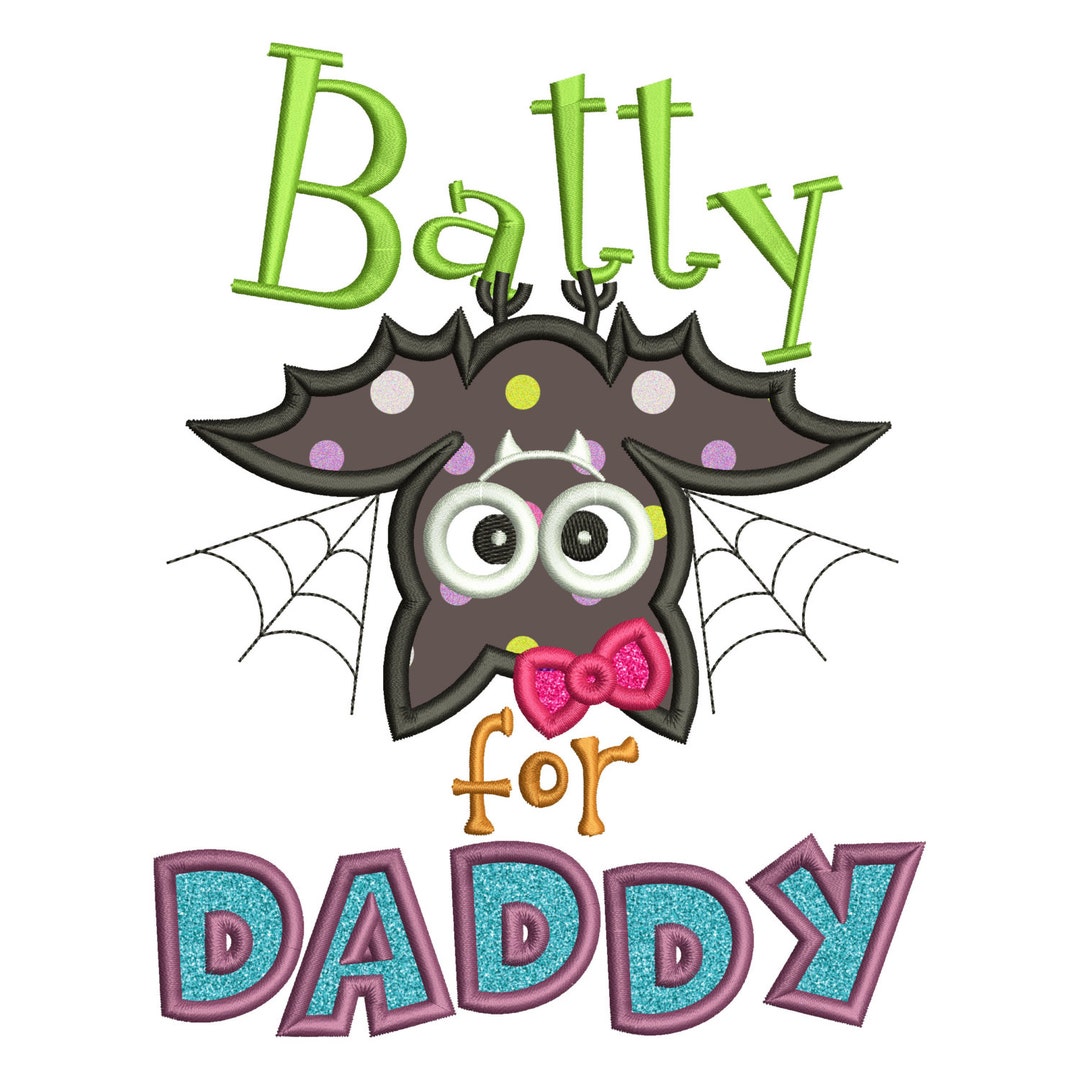 Halloween Batty for Daddy Bat Bow Applique Embroidery Design Download ...