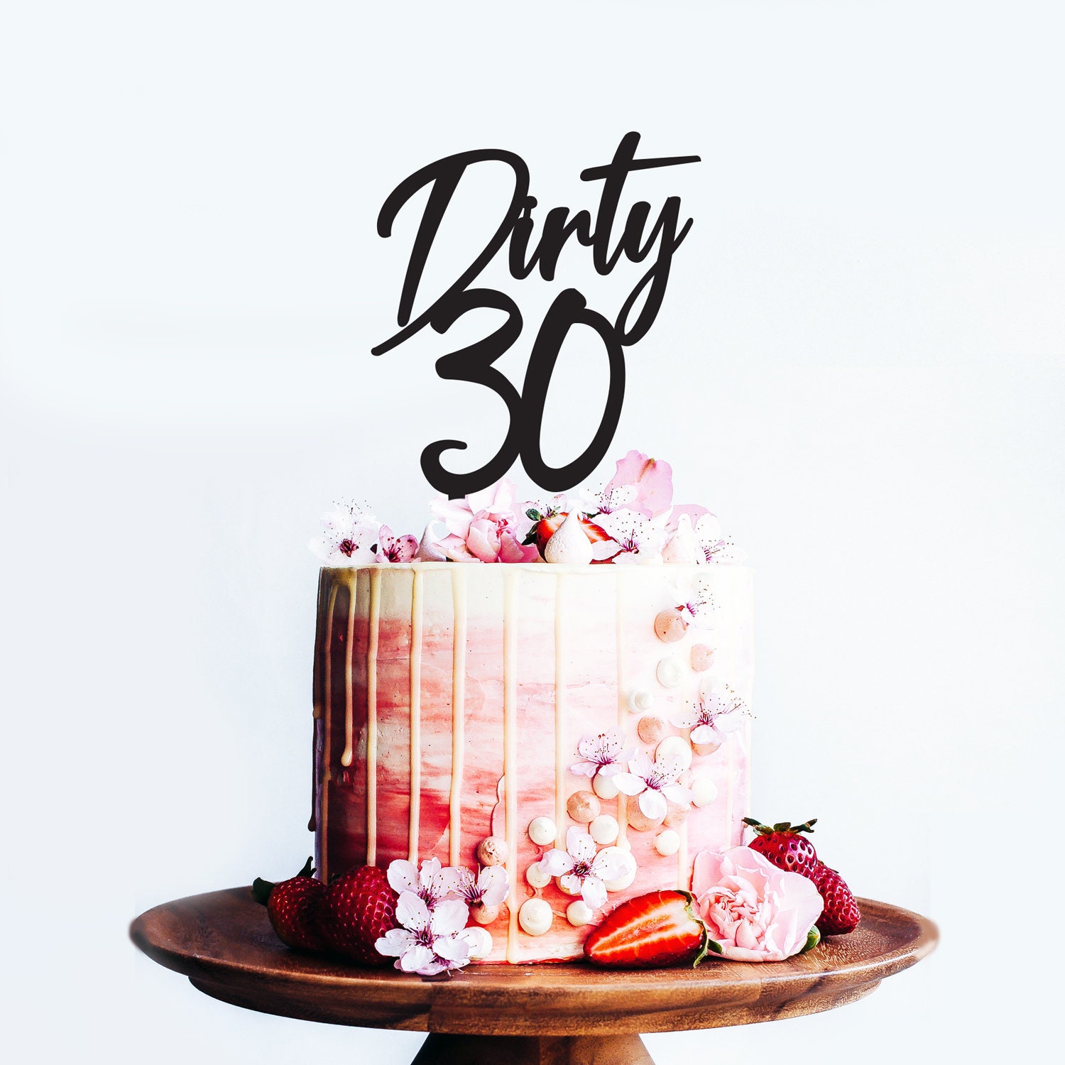 Dirty 30 Birthday Cake Topper Cake Decoration Party Celebration