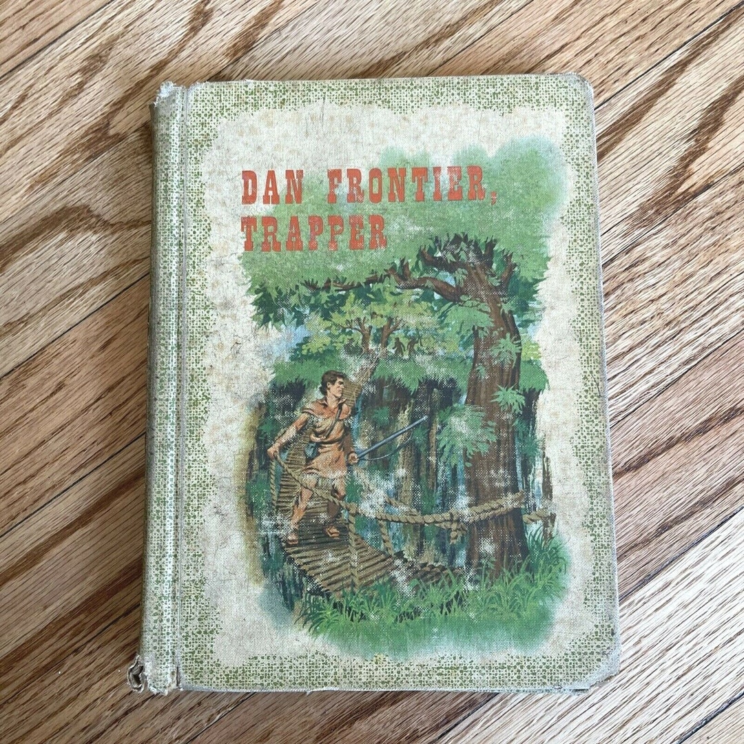Vintage Dan Frontier, Trapper William Hurley HC 1962 Ex-library North ...
