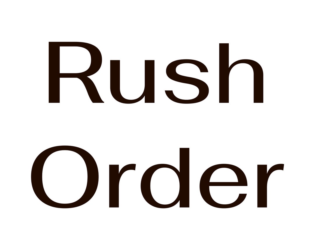 Rush Order and Expedited Shipping - Use This Link AFTER Speaking With ...