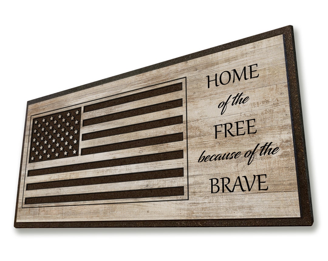 Home of the Free Because of the Brave American Flag Wood Wall Art Home ...
