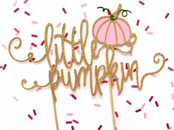 Little Pumpkin Cake Topper | Little Pumpkin Cupcake Topper | Little ...