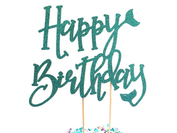 Glitter Mermaid Tail Happy Birthday Cake Topper | Mermaid Party | Under ...