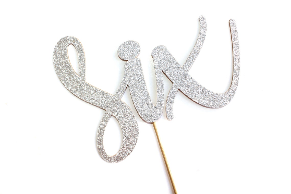 Six Script Cake Topper Age Cake Topper Glitter Birthday - Etsy