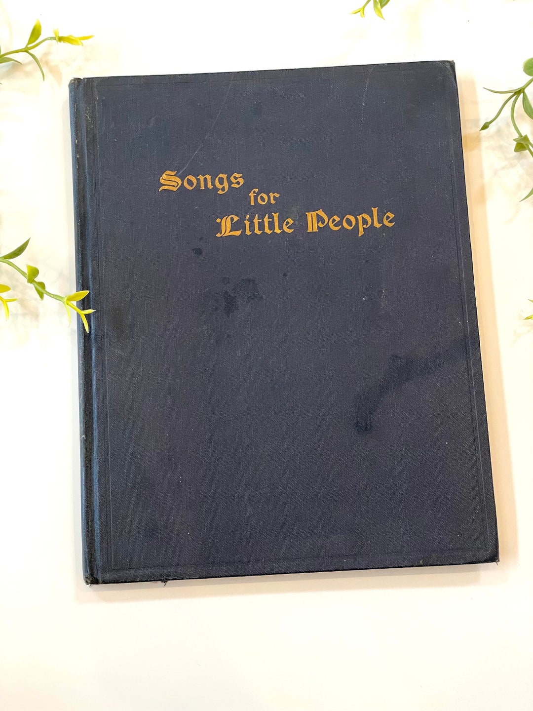 Vintage Song Book Songs for Little People by Frances Weld Danielson and ...
