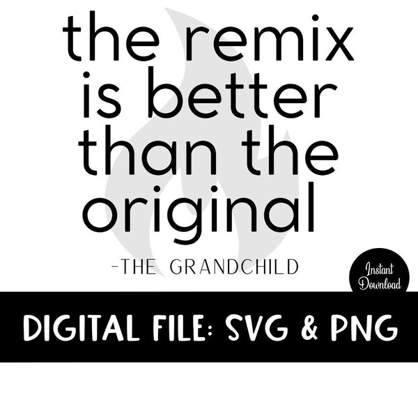 The Original the Remix Svg - Etsy