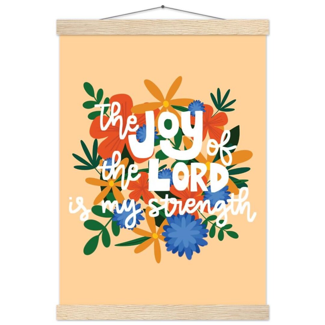 Floral Christian Hand-lettered A3 Poster - 'the Joy of the Lord is My ...