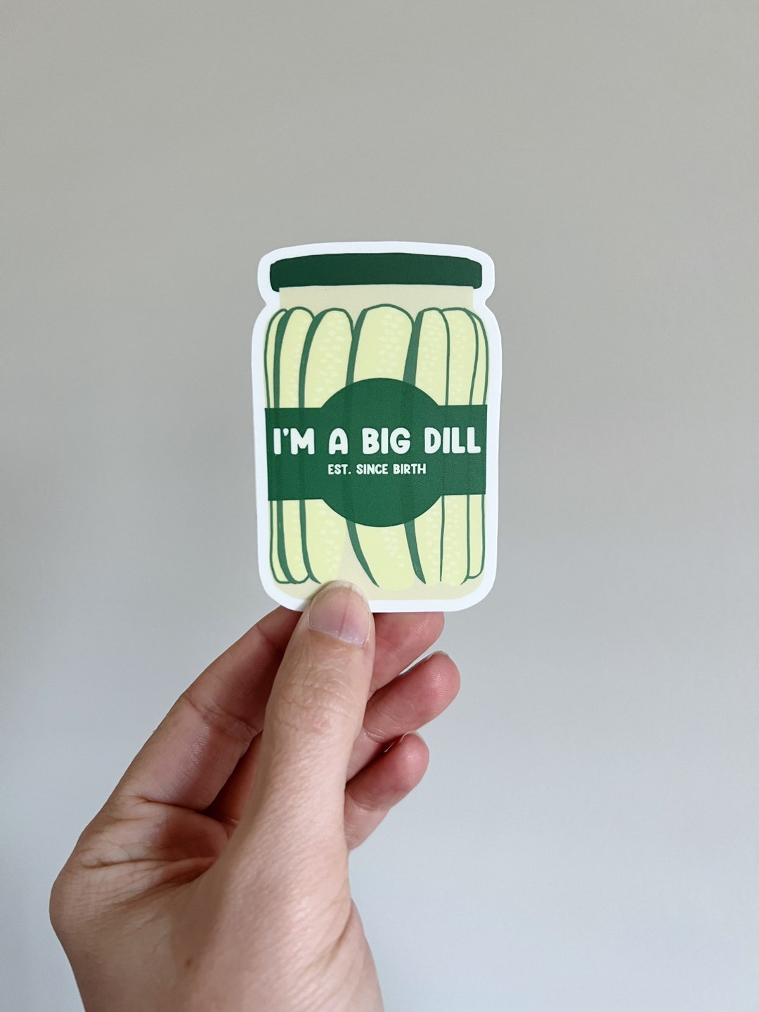 Pickle Sticker -- Funny Pickle Lover Gift // Big Dill Pickle // Big ...