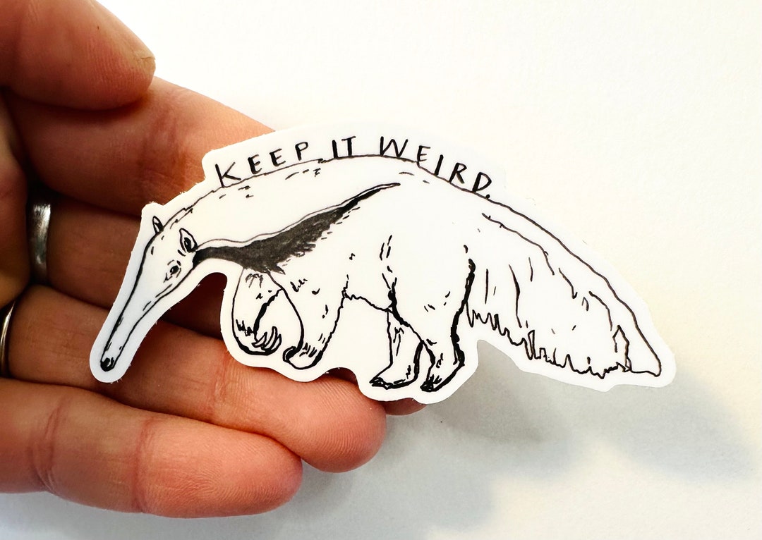 Keep It Weird Anteater Sticker/decal (3.5inx3.5in) Outdoor Safe ...