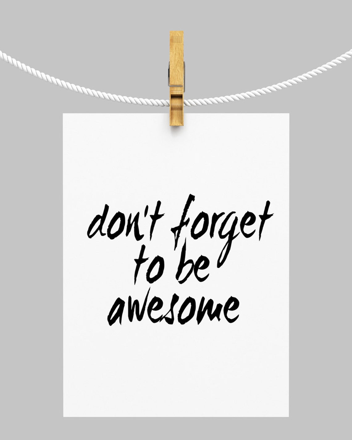 Don't Forget to Be Awesome Printable Quote Poster Inspirational Art ...