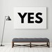 Yes Wall Print, Yes Art, Printable Quote, Yes Printable, Printable Wall ...
