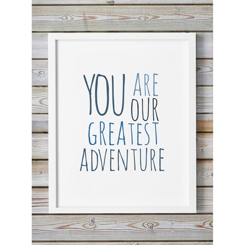 You Are Our Greatest Adventure Navy Blue Indigo Printable - Etsy