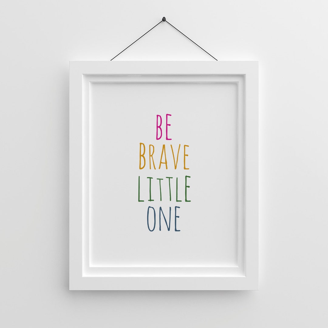 Be Brave Little One Nursery Wall Art, Pink Nursery, Kids Room Decor, Be ...