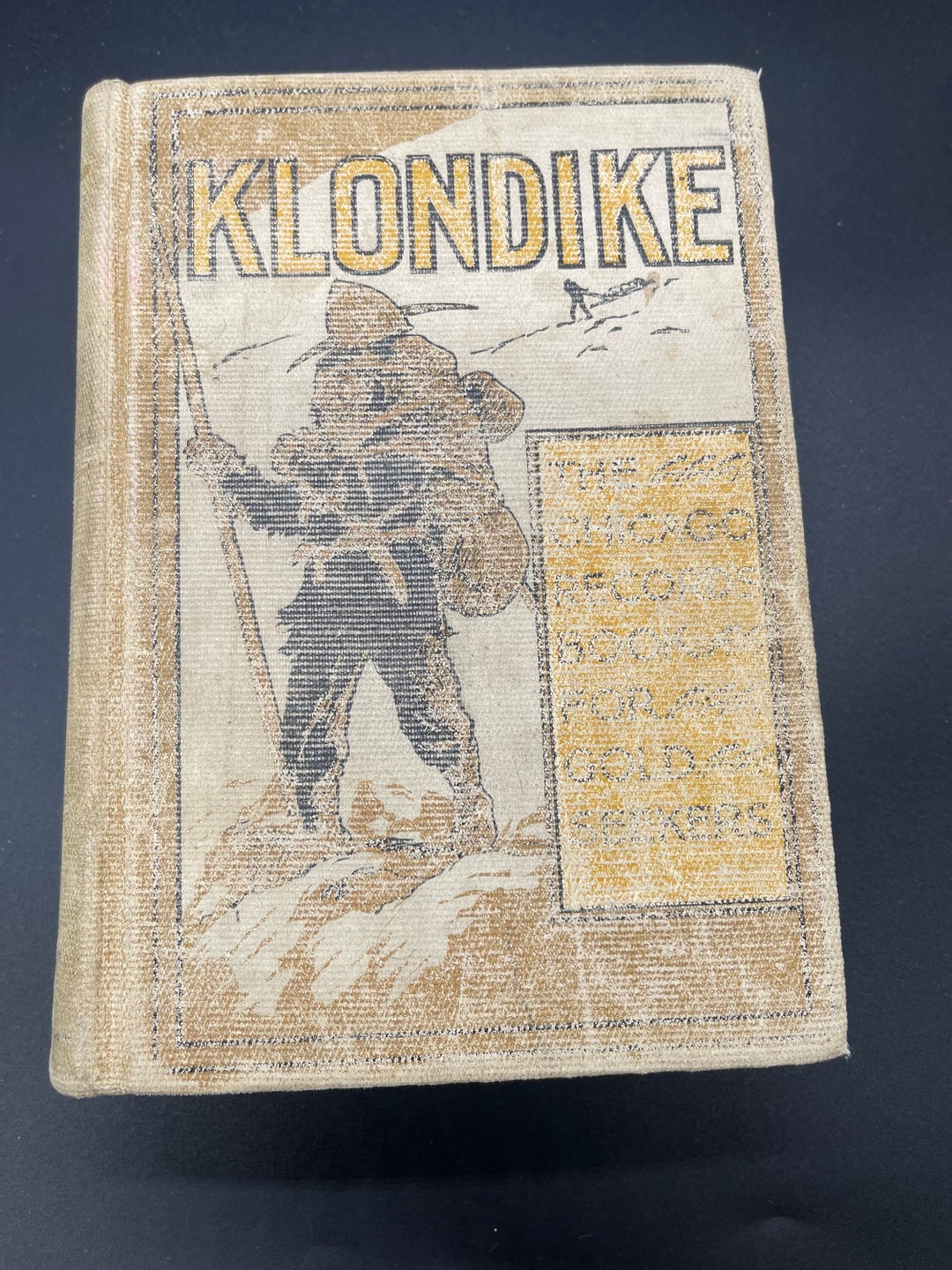 Klondike - the Chicago Record’s Book for Gold Seekers - 1897 - First Edition - Etsy
