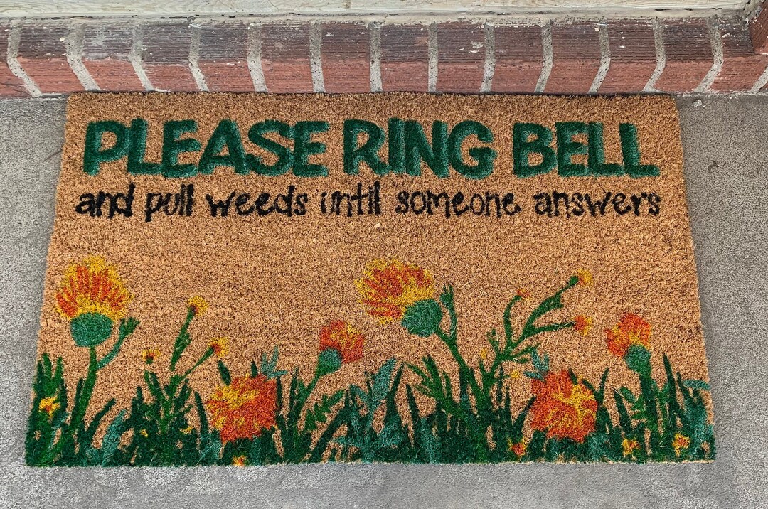 Please Ring Bell Pull Weeds Until Someone Answers Natural Sisal Coir ...