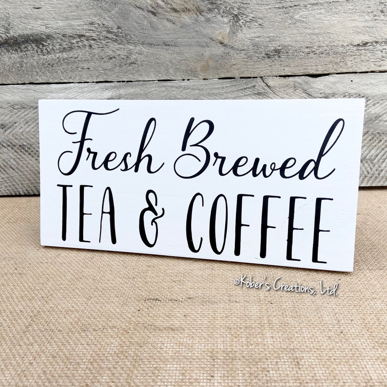 Fresh Brewed Tea & Coffee Wood Sign Coffee Décor Coffee - Etsy