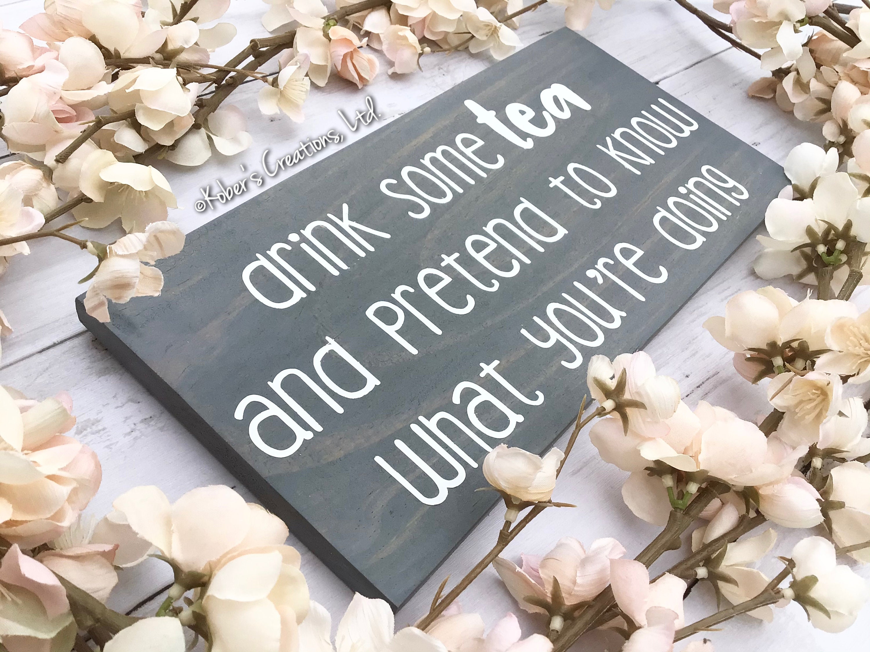 Drink Some Tea Sign Tea Sign Tea Decor Tea Lover Sign | Etsy