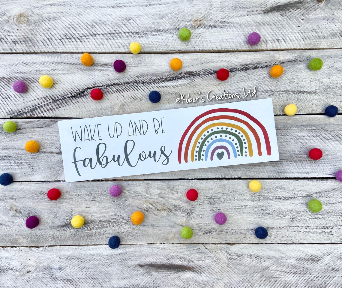 Wake Up and Be Fabulous Sign Rainbow Sign Nursery Decor | Etsy