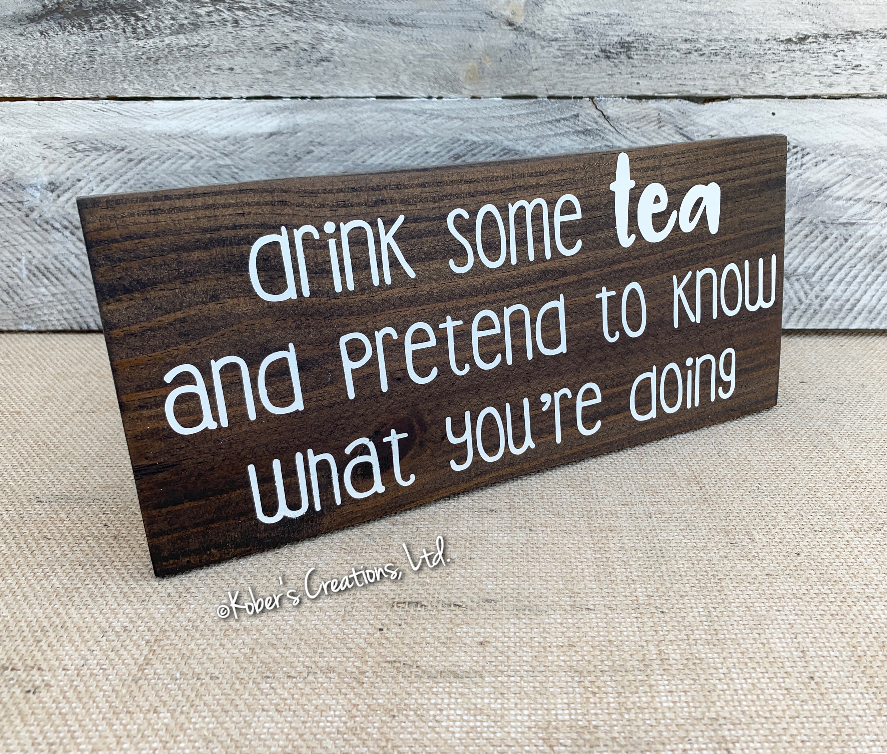 Drink Some Tea Sign Tea Sign Tea Decor Tea Lover Sign | Etsy