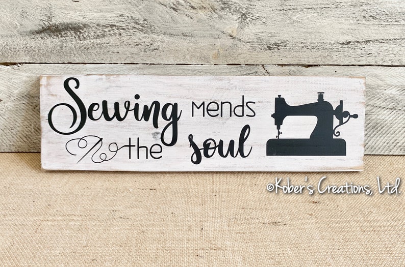 Sewing Mends the Soul Sign, Inspirational Sign, Sewing Room Sign ...