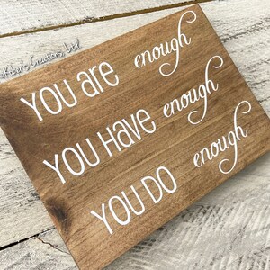 You Are Enough You Have Enough You Do Enough Wood Sign, Strong Woman ...