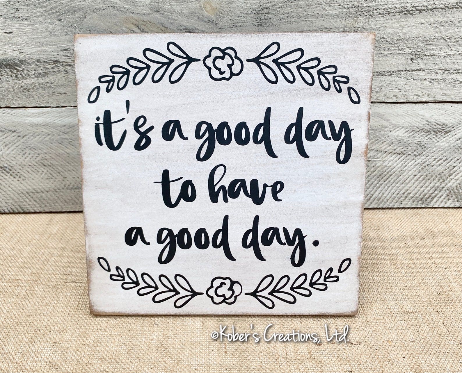 Its A Good Day To Have A Good Day Sign Inspirational Wood | Etsy