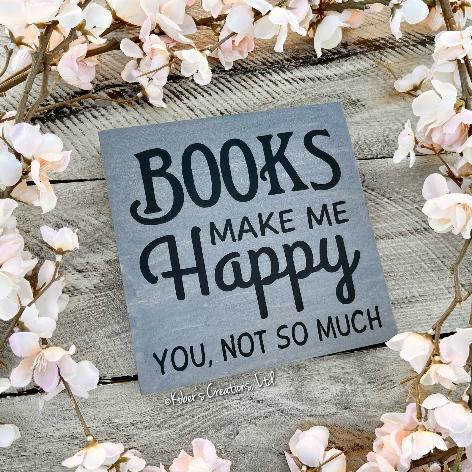 Books Make Me Happy Wood Sign, Funny Book Sign, Funny Book Décor, Gift ...